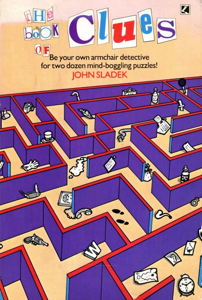 #1084: Little Fictions – The Book of Clues (1984) by John Sladek: ‘An ...